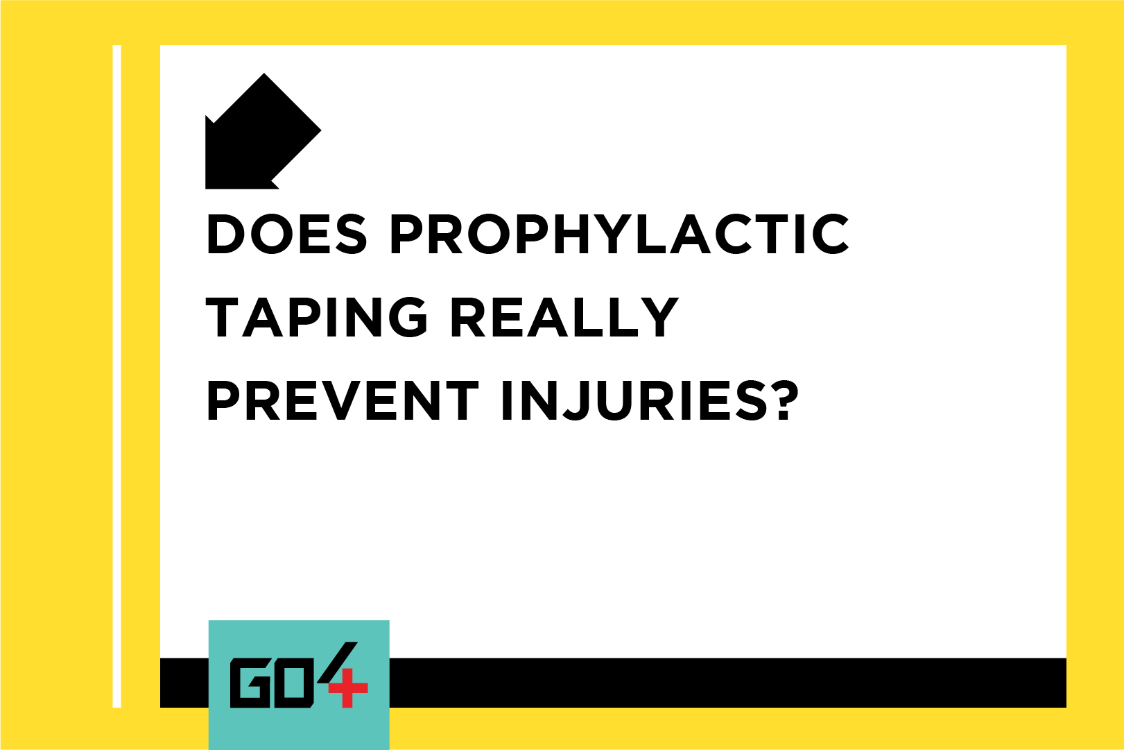 Does Prophylactic Taping Prevent Injuries?